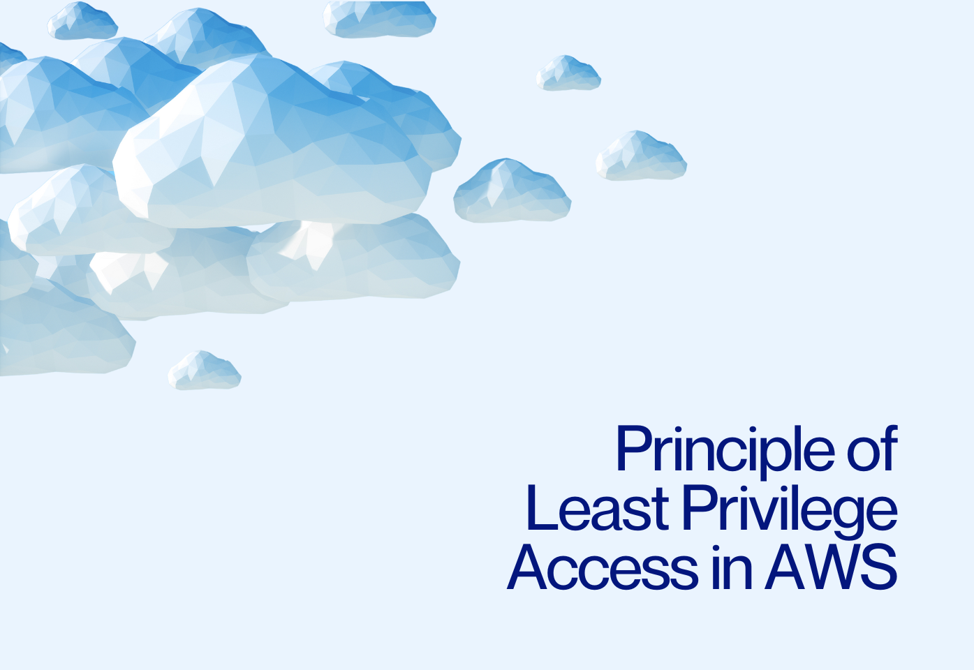 The DevOps Guide to Applying the Principle of Least Privilege in AWS | Britive