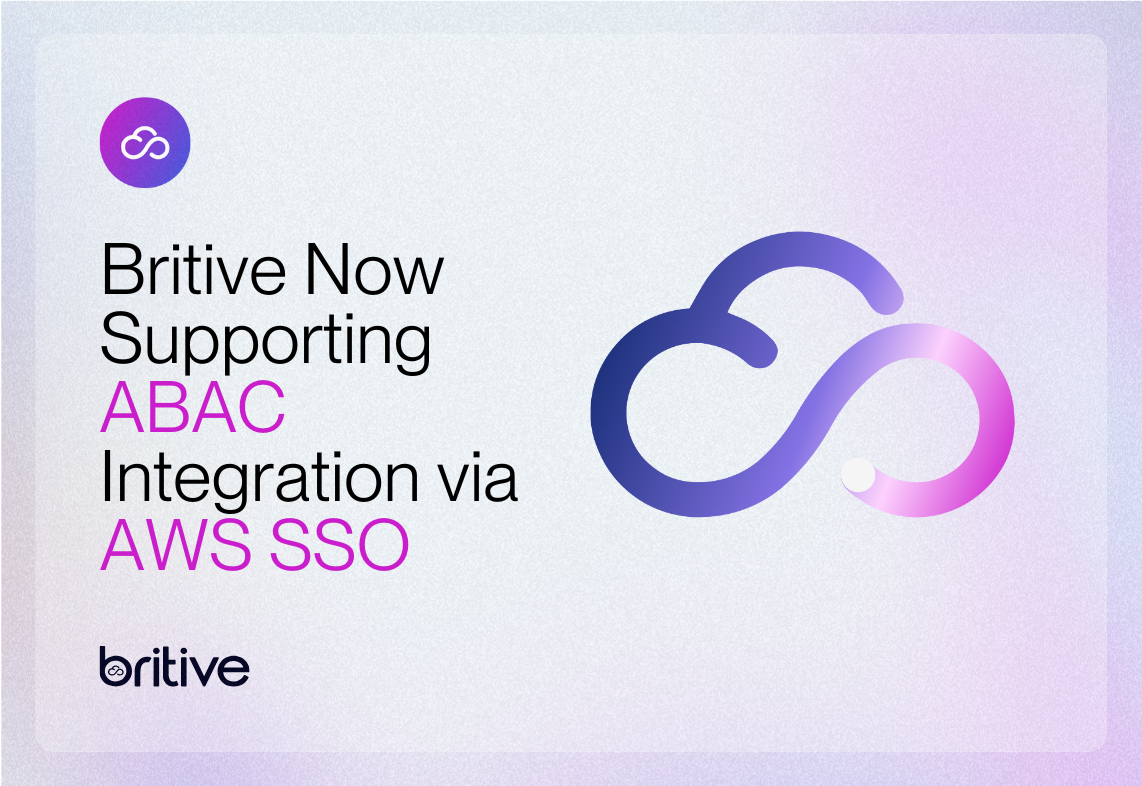 Britive Now Supporting ABAC Integration via AWS SSO | Britive