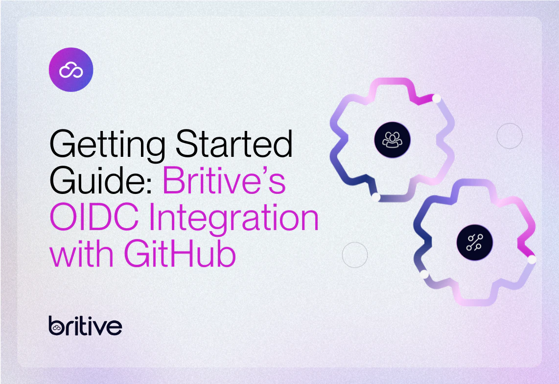 Getting Started Guide: OIDC Integration with GitHub | Britive