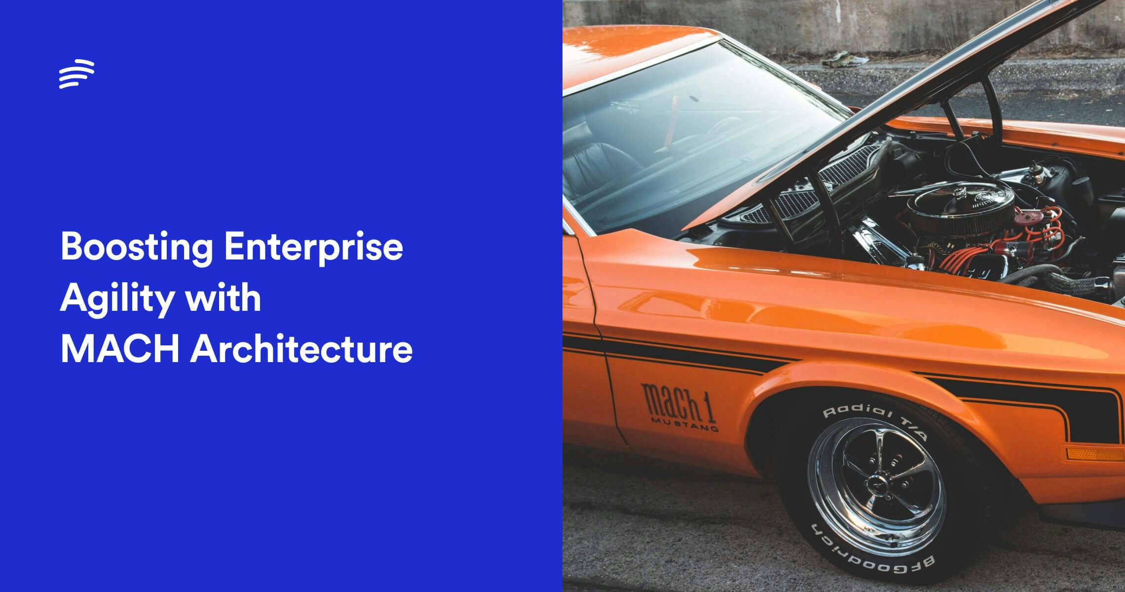 Breaking Down MACH Architecture and Its Principles | Bunnyshell