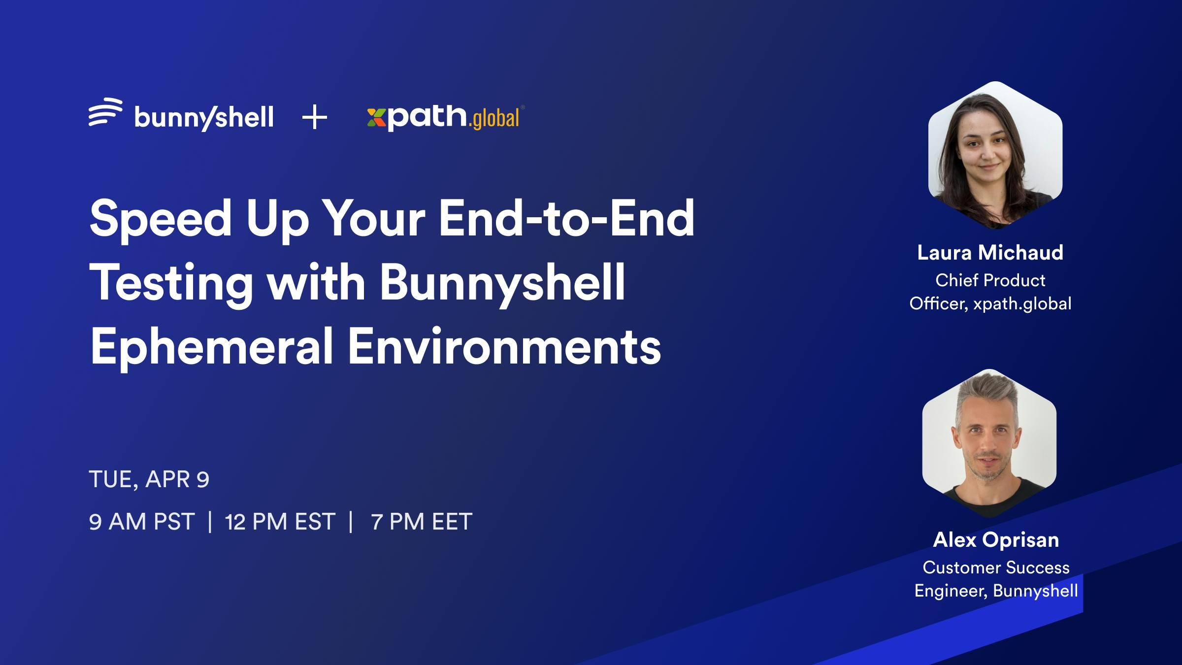 Speed Up Your End-to-End Testing with Bunnyshell Ephemeral Environments
