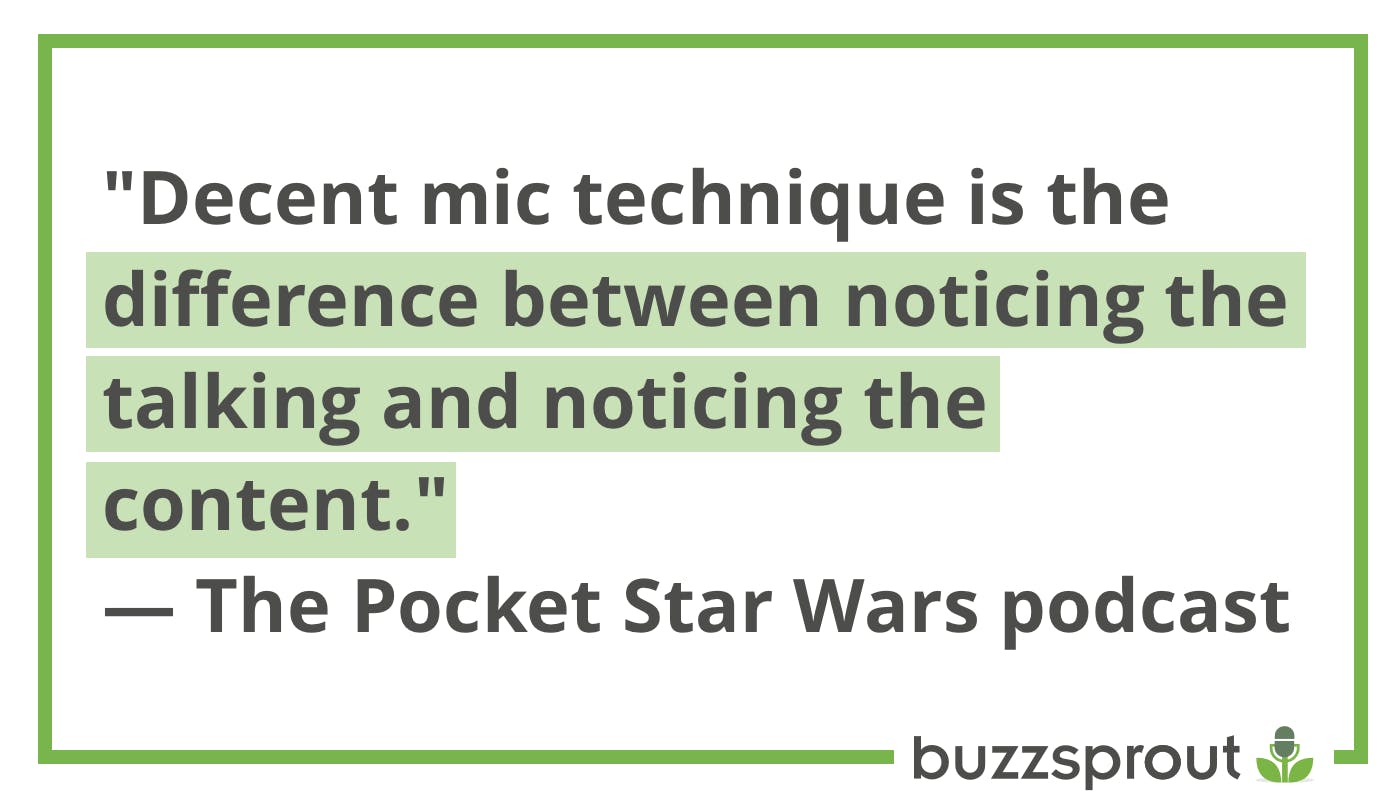 The Complete Guide to Microphone Technique for Podcasters