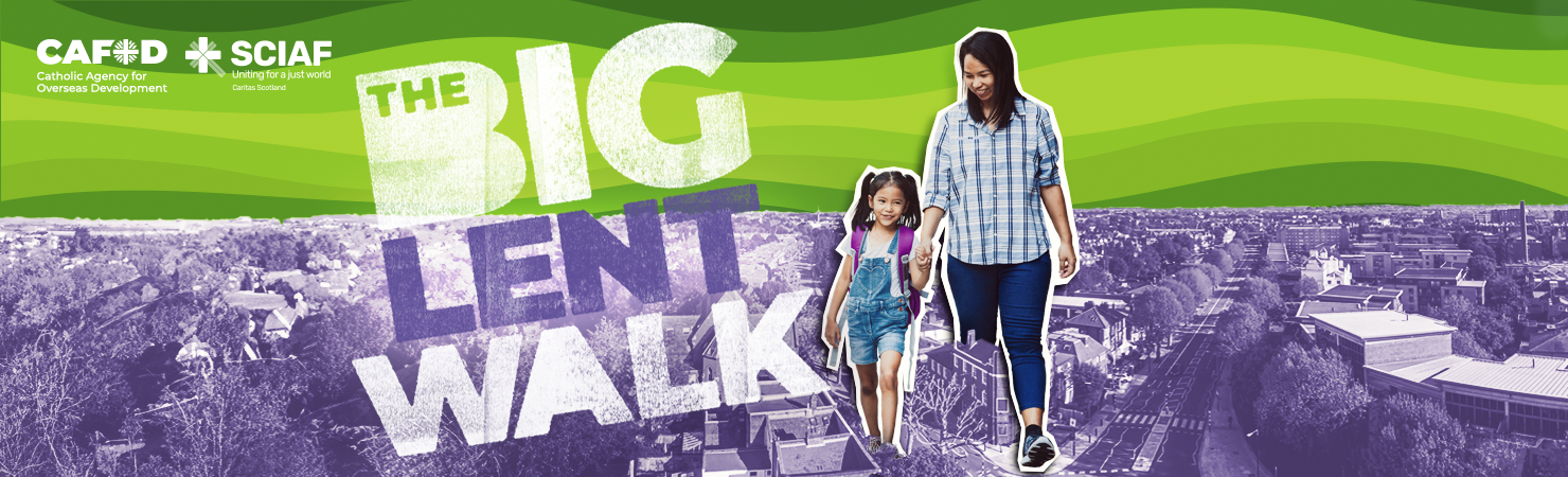 Robert's SCIAF Big Lent Walk Page is fundraising for CAFOD