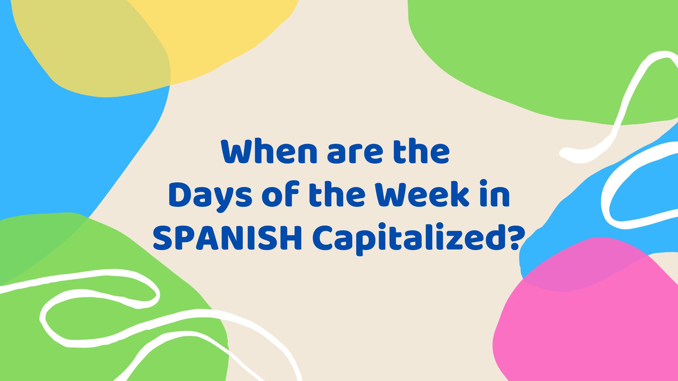 Months And Days Of The Week In Spanish