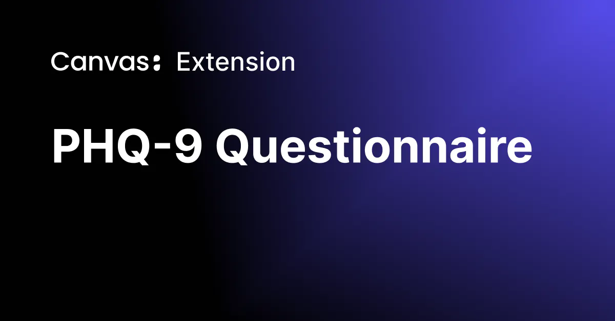 PHQ-9 Questionnaire | Canvas Medical