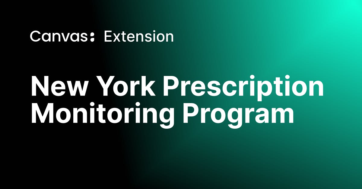 New York Prescription Monitoring Program (PMP) | Canvas Medical