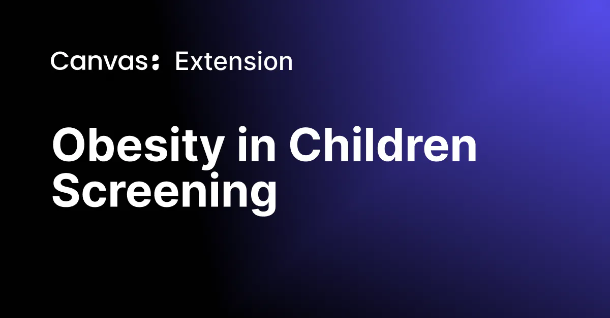 Obesity in Children Screening | Canvas Medical