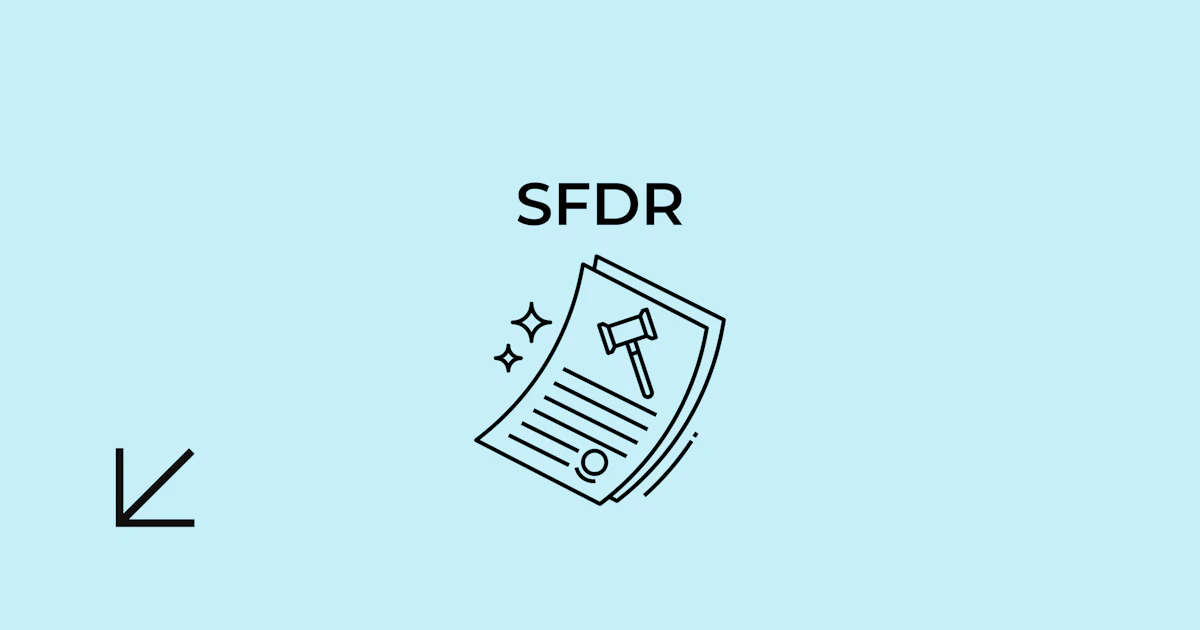 SFDR Explained: The Complete Guide to the Sustainable Finance ...