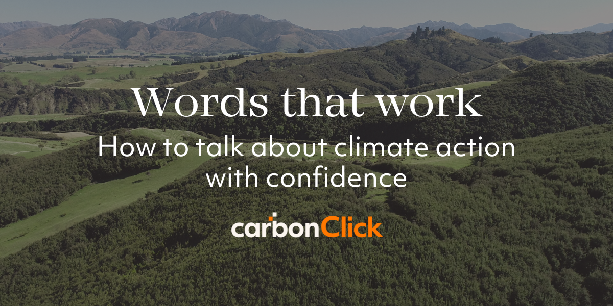 Words that work: How to talk about climate action with confidence