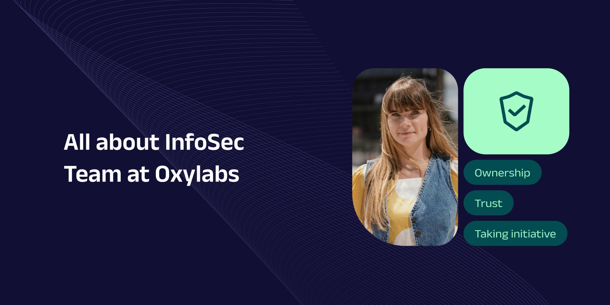 Inside Our Teams: InfoSec