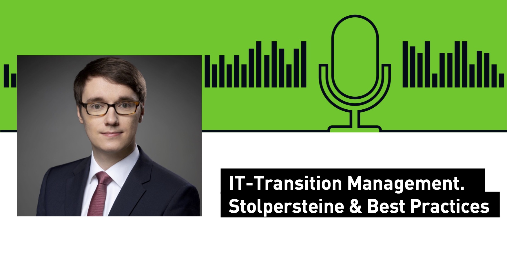 Podcast: IT-Transition Management