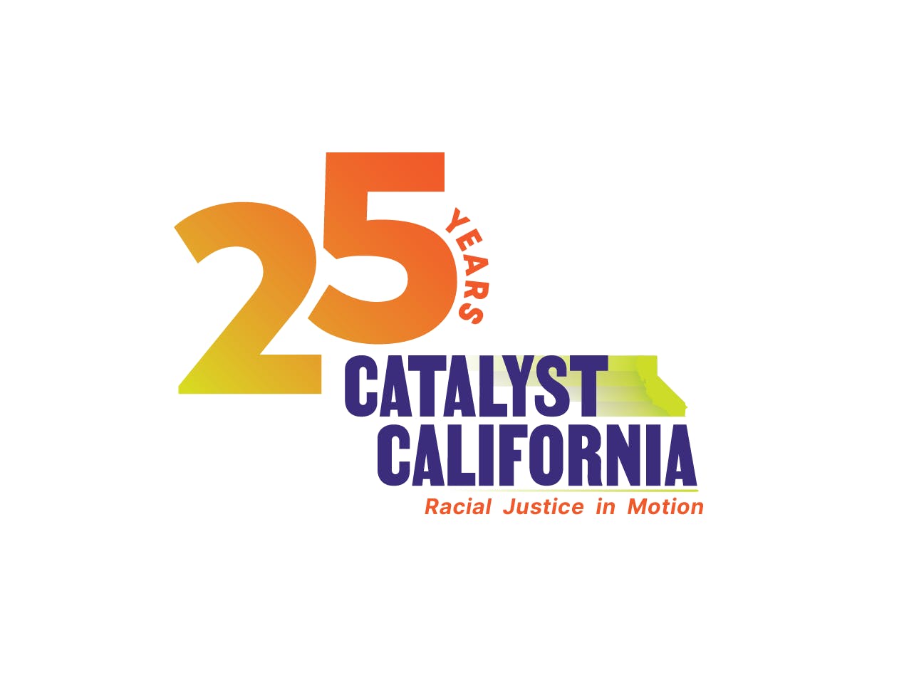 25 Years of Racial Justice | Catalyst California | Catalyst California