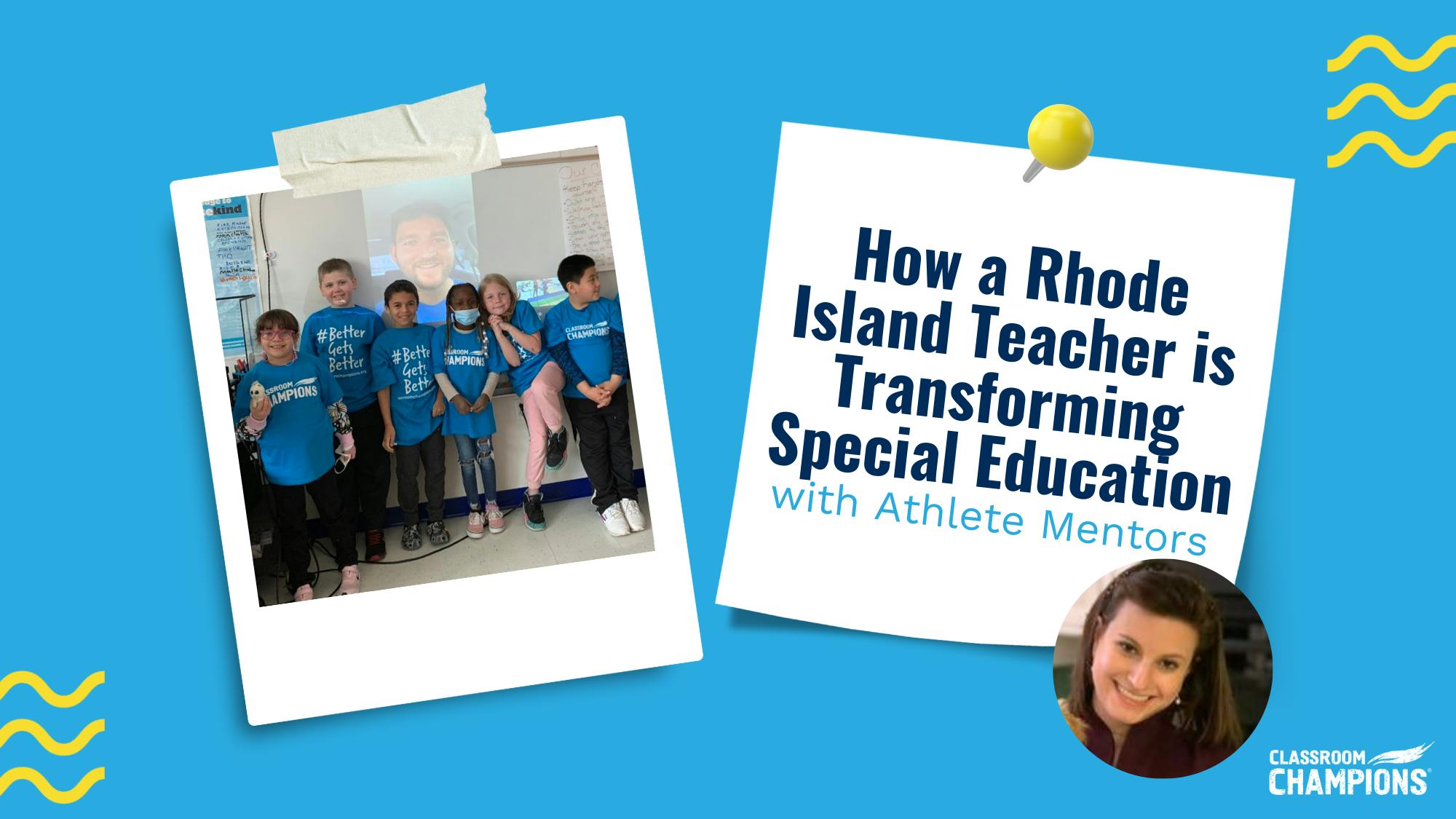 How a Rhode Island Teacher is Transforming Special Education with ...