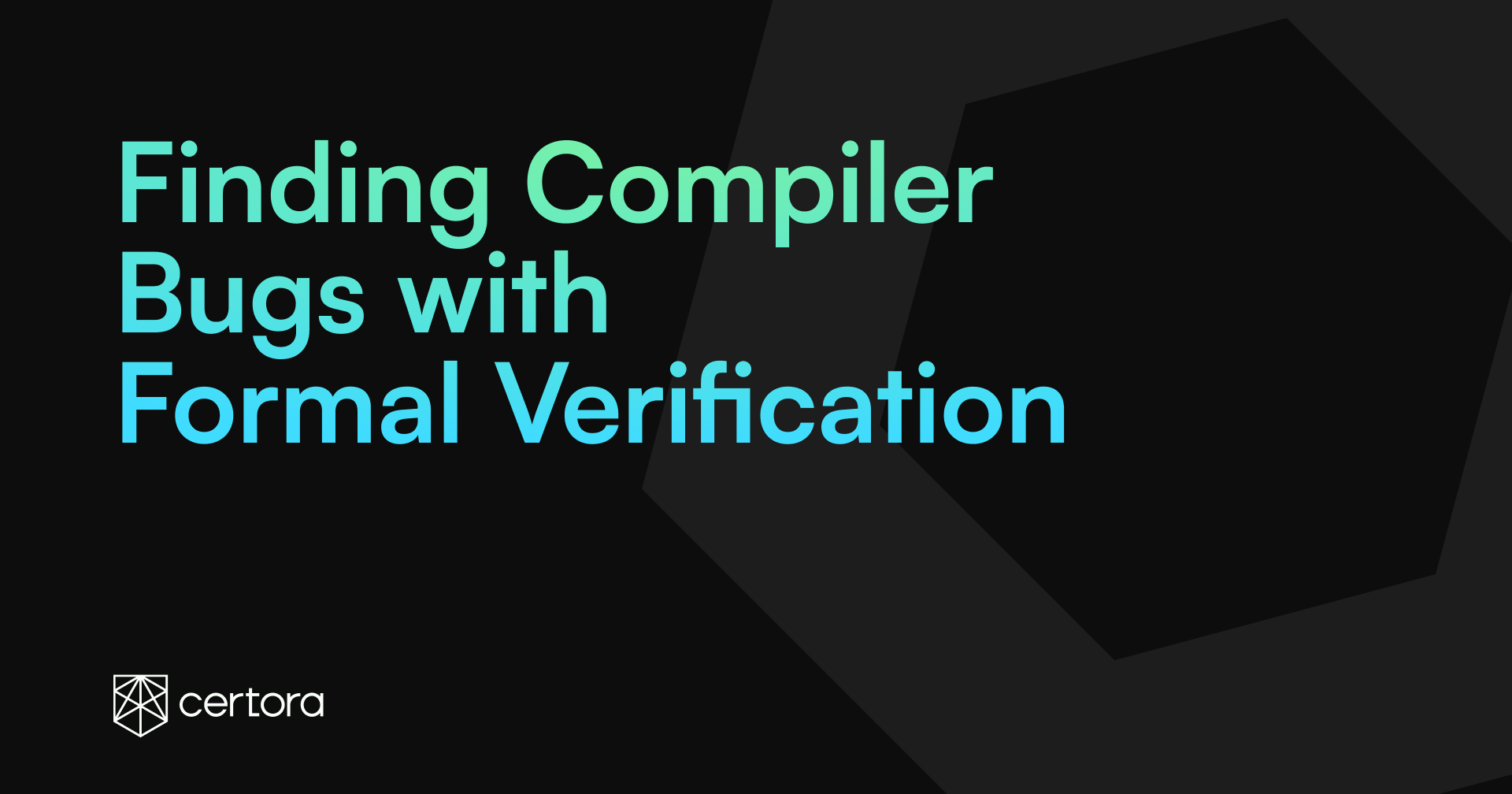 Finding Compiler Bugs With Formal Verification
