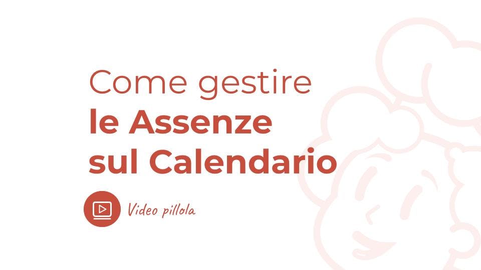 Calendario: come inserire le Assenze | Cesarine