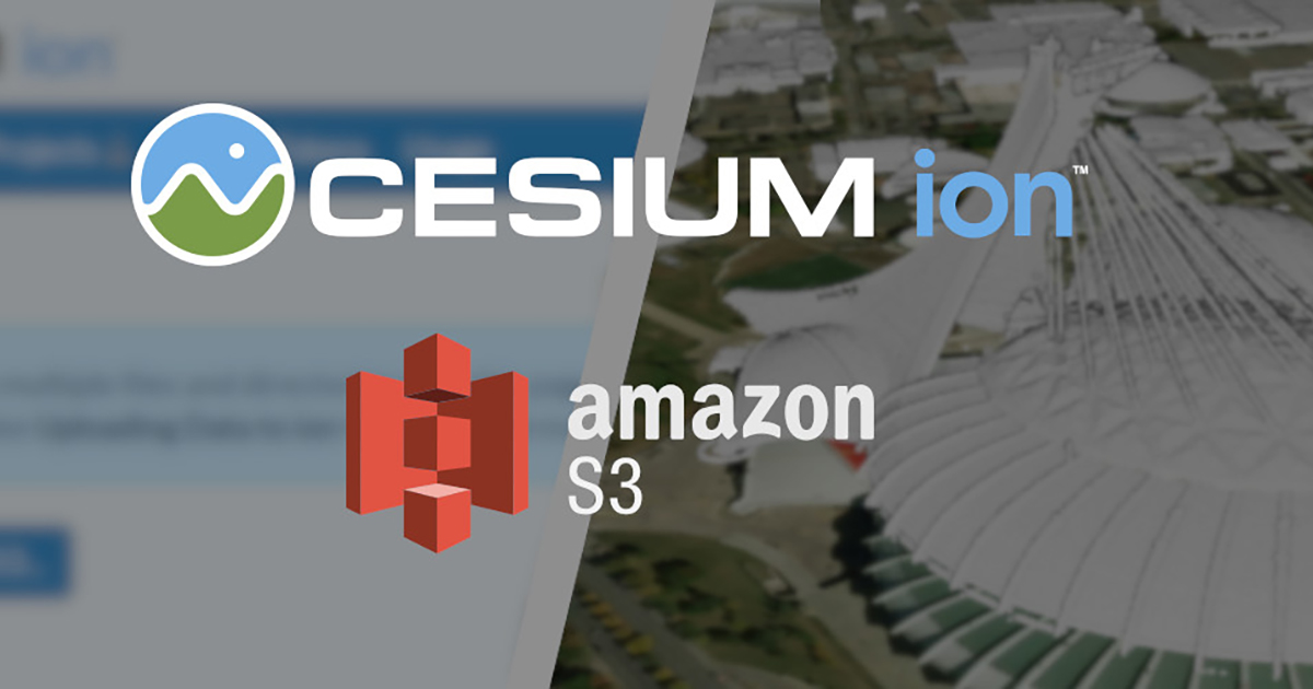Tile Massive 3D Data on Cesium ion Directly from AWS S3 – Cesium