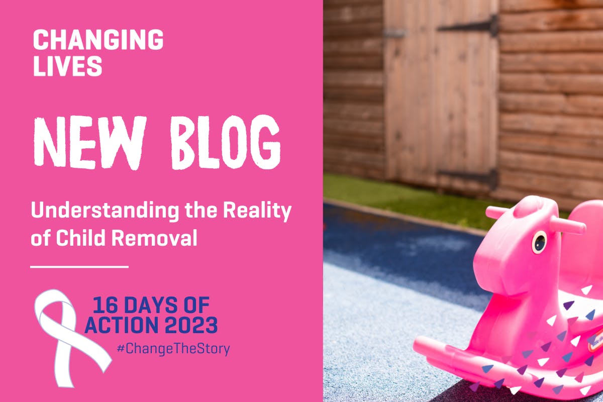 Understanding The Reality of Child Removal | Changing Lives