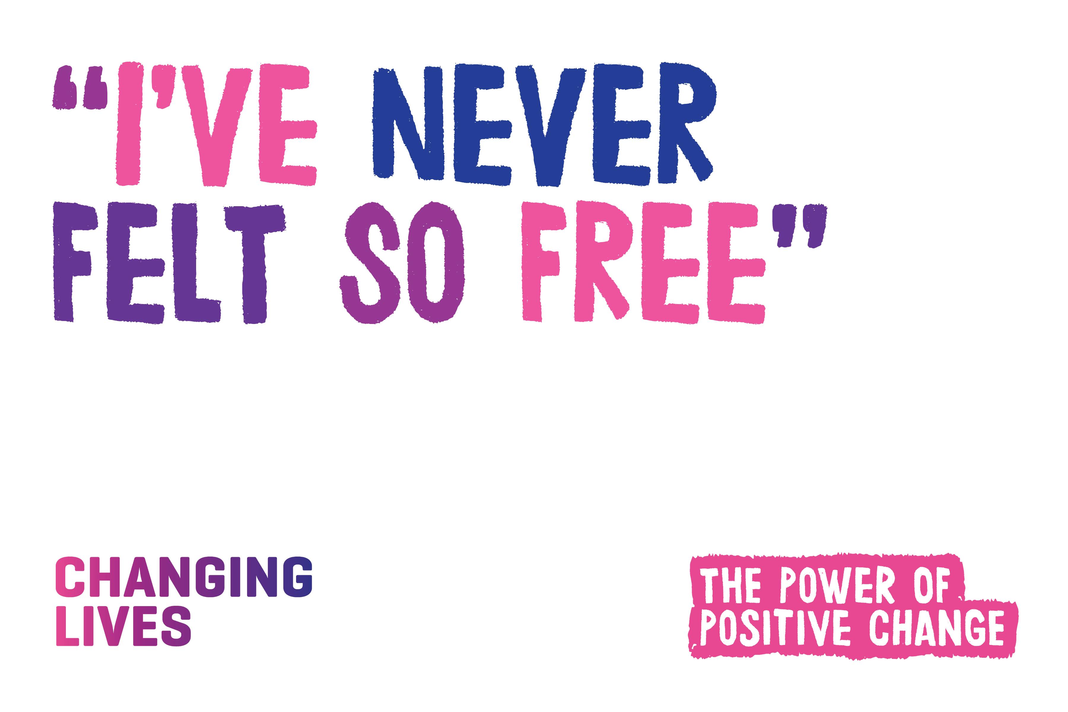 Changing Lives - Making Positive Change, for Good | Changing Lives