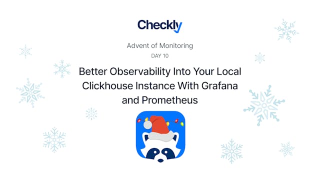 Better Observability Into Your Local Clickhouse Instance With Grafana And Prometheus