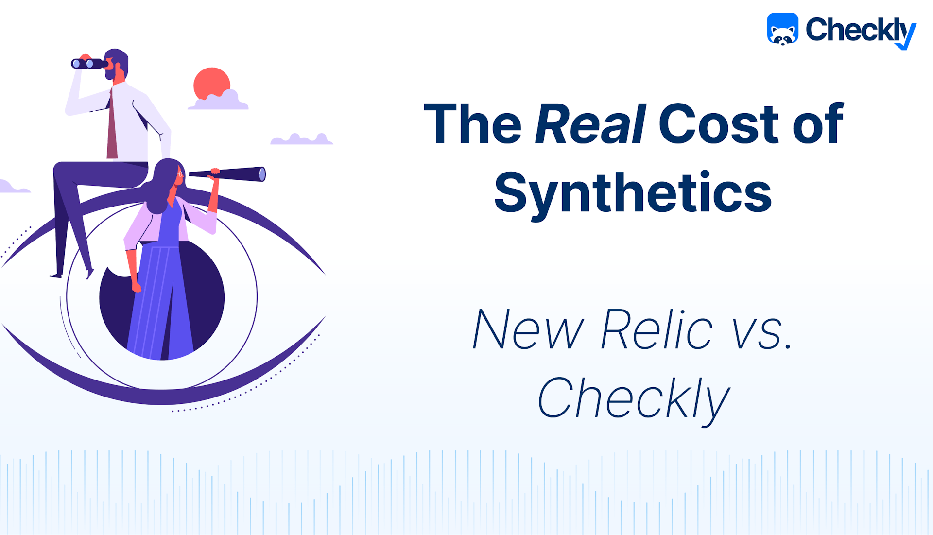 New Relic vs Checkly: The Real Costs of Synthetics