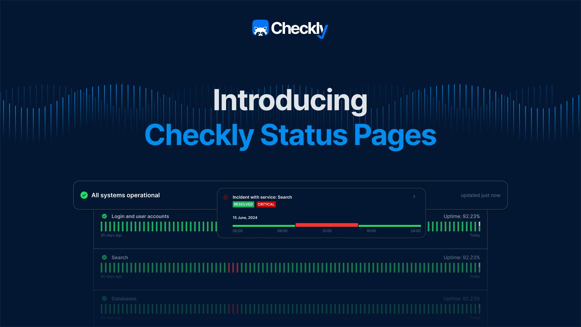 Checkly Status Pages: Automatically Communicate Incidents