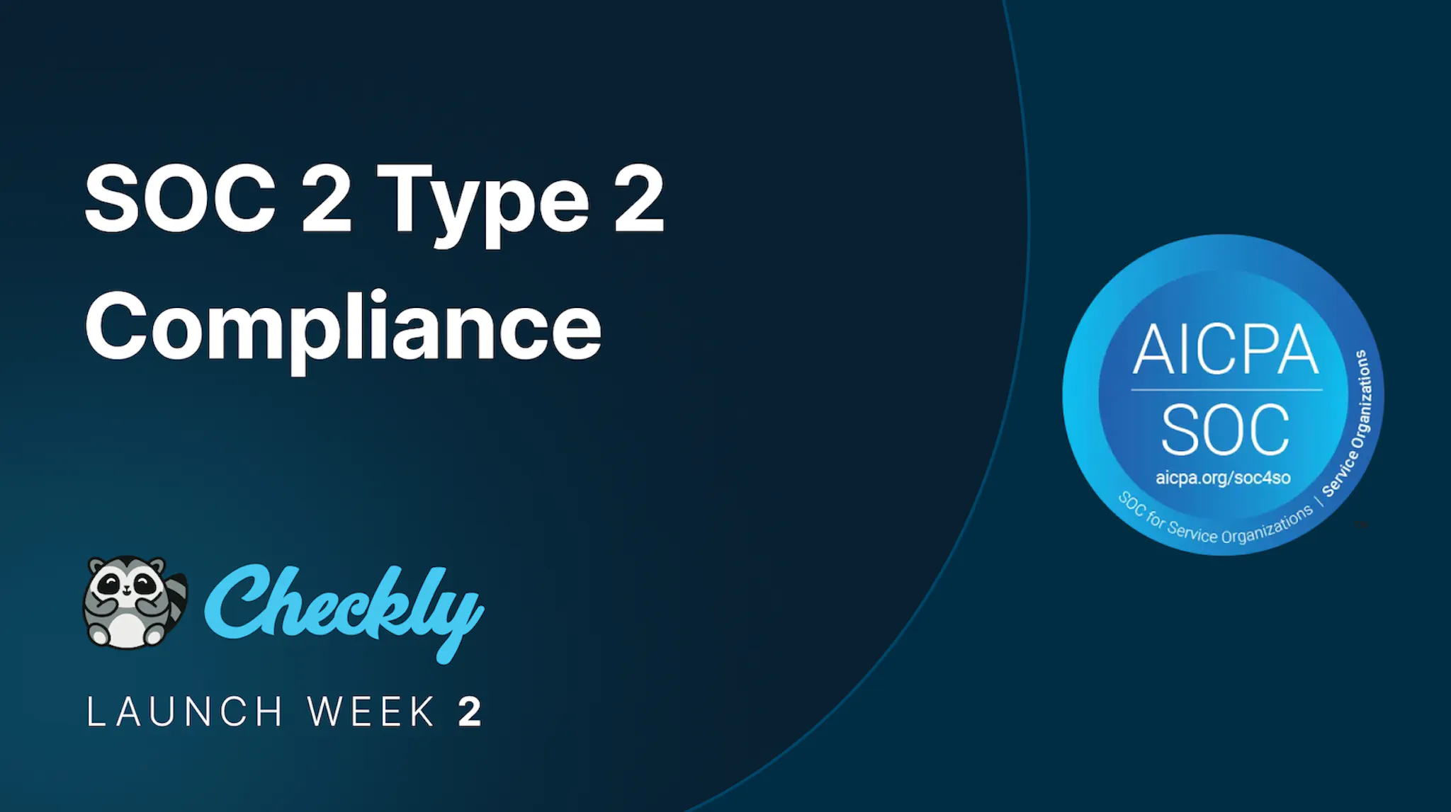 Checkly Achieved SOC 2 Type 2 Compliance