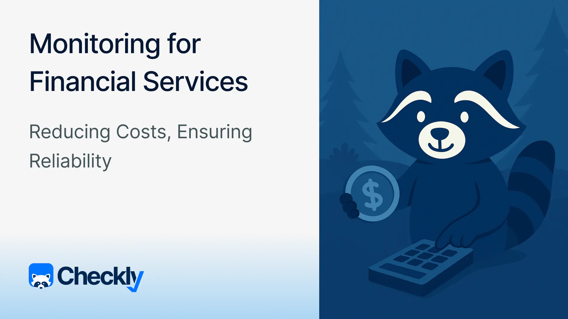 Monitoring for Finance: Cut Costs and Ensure Reliability
