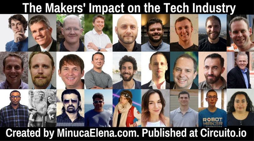 The Makers' Impact on the Tech Industry - 30 Experts Share Their Opinion