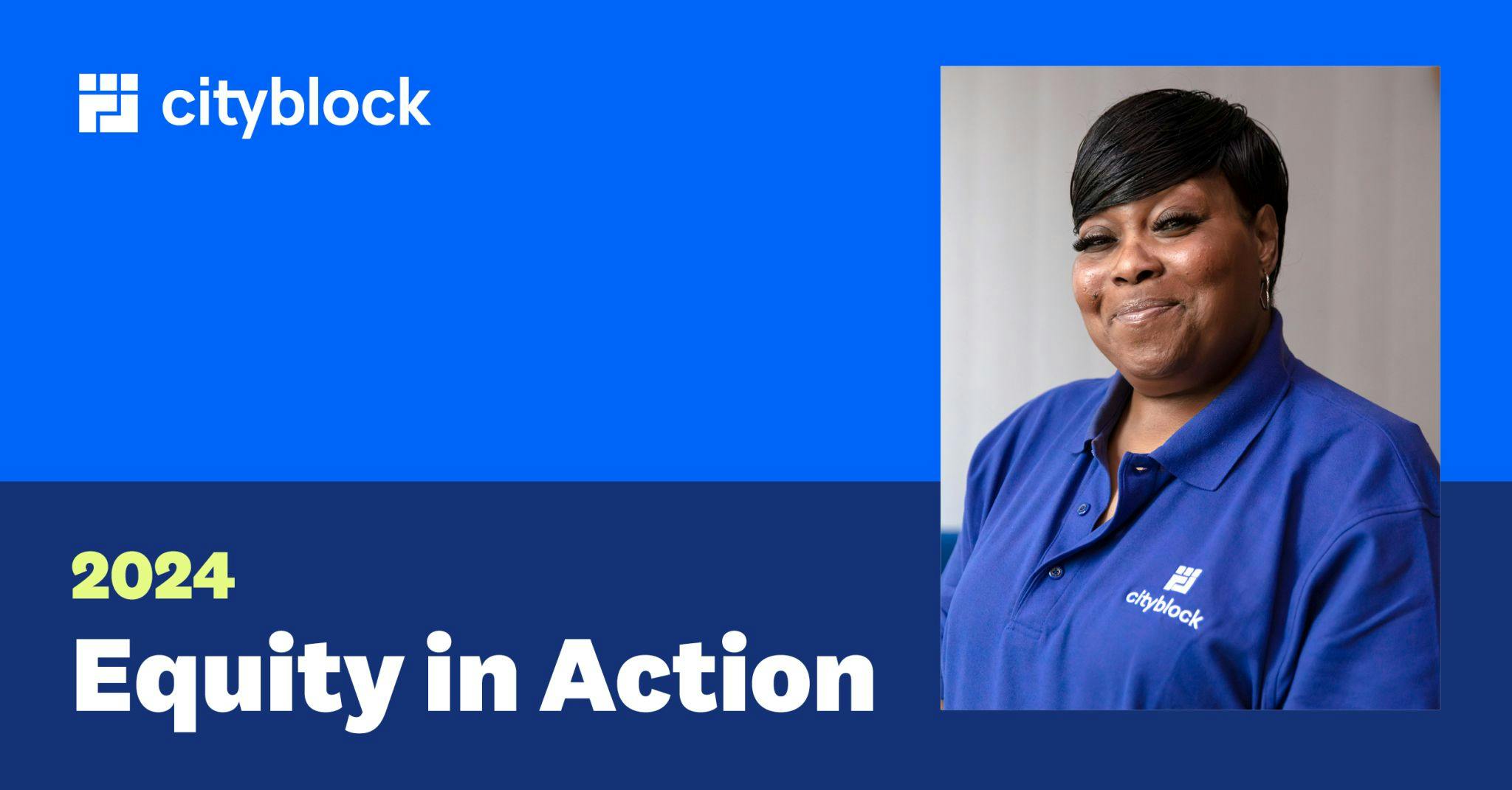 Equity in Action Report 2024 | Cityblock