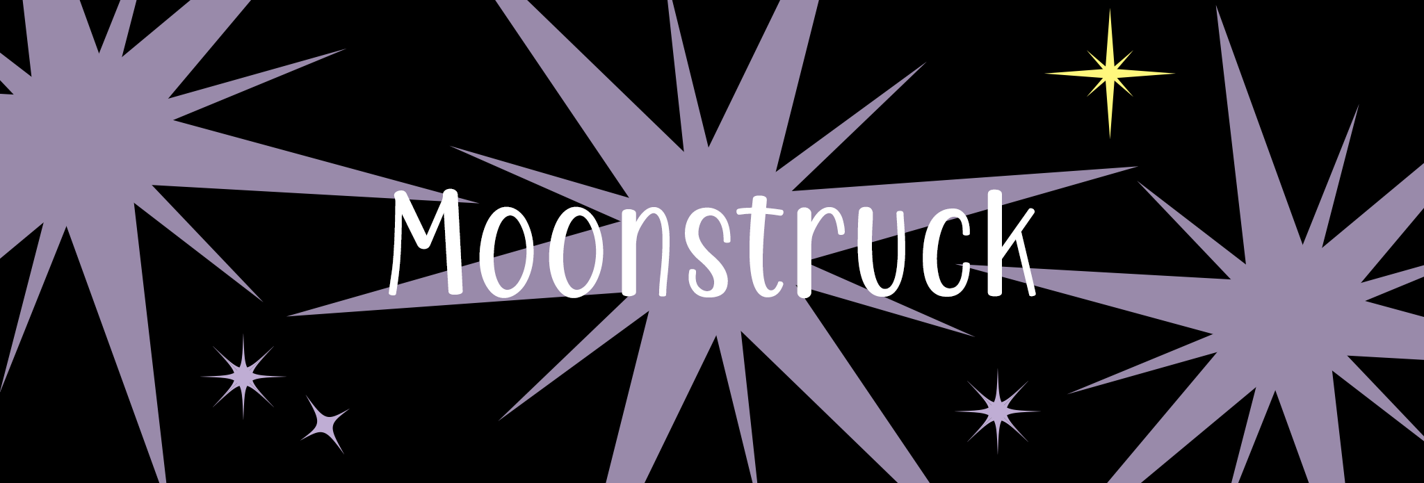 Moonstruck | Clarehouse