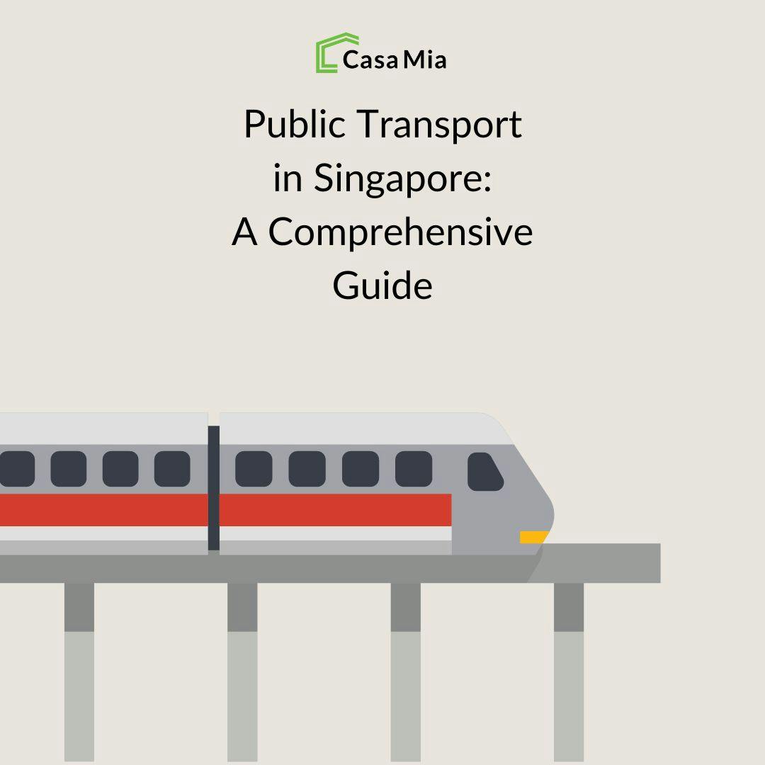 Casa Mia Coliving Blog Post-Public Transport in Singapore: