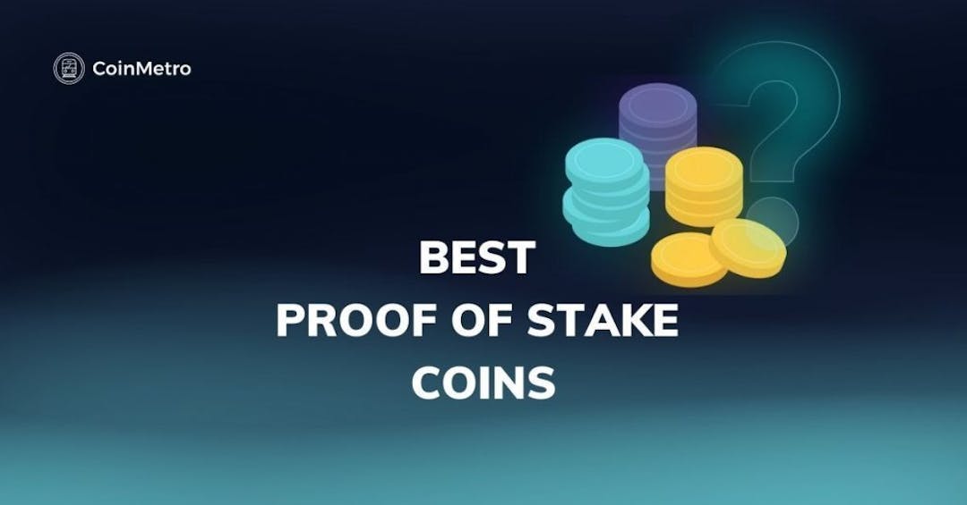 Best Proof of Stake Coins 2021