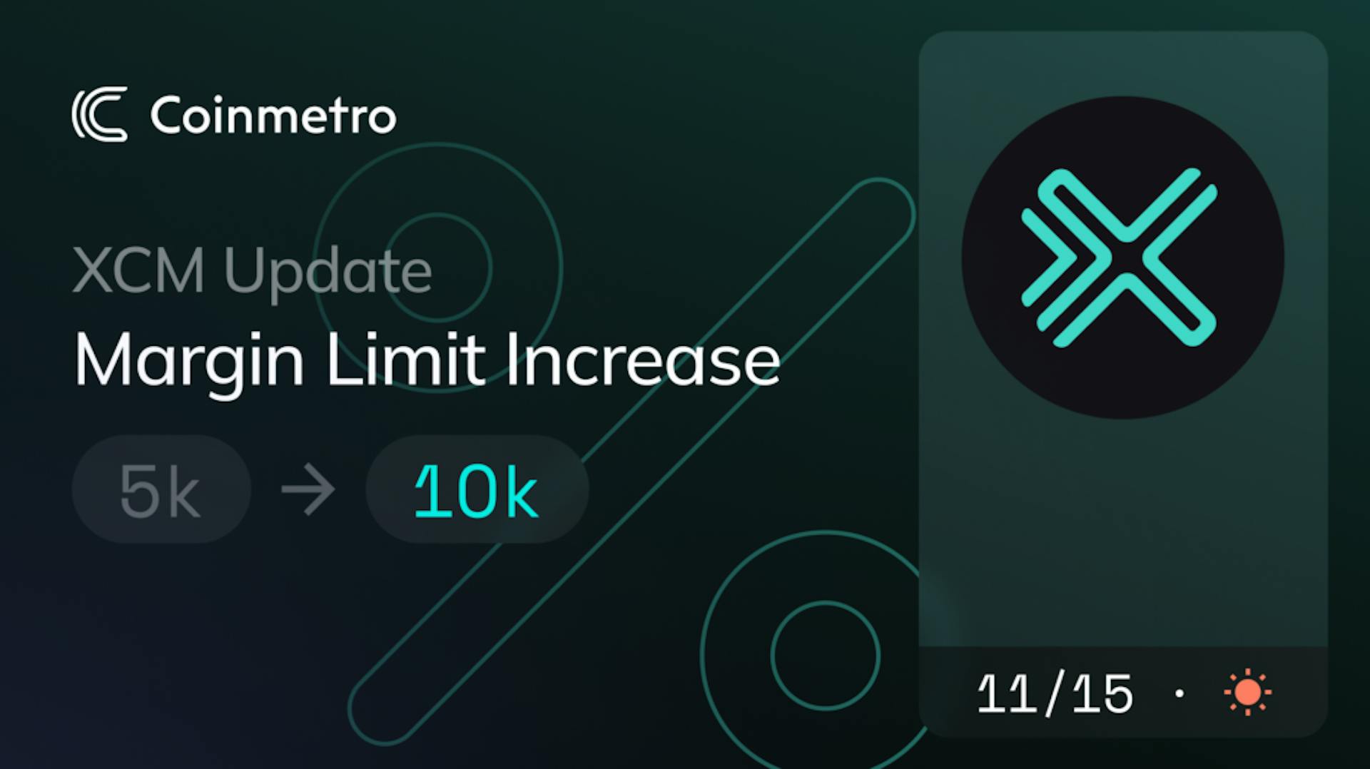 XCM Margin Limit Updates | Coinmetro