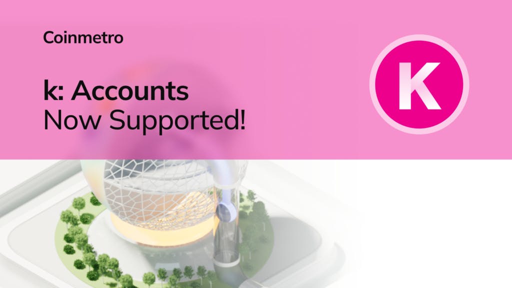 New Kadena Accounts Protocol | Coinmetro