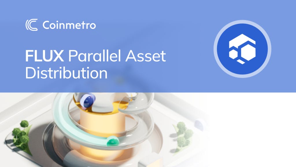FLUX Parallel Assets Distribution – Airdrop Rewards | Coinmetro