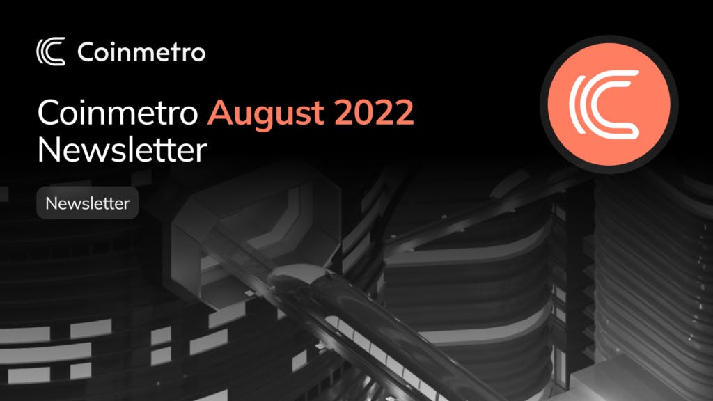 Coinmetro August Newsletter | Coinmetro