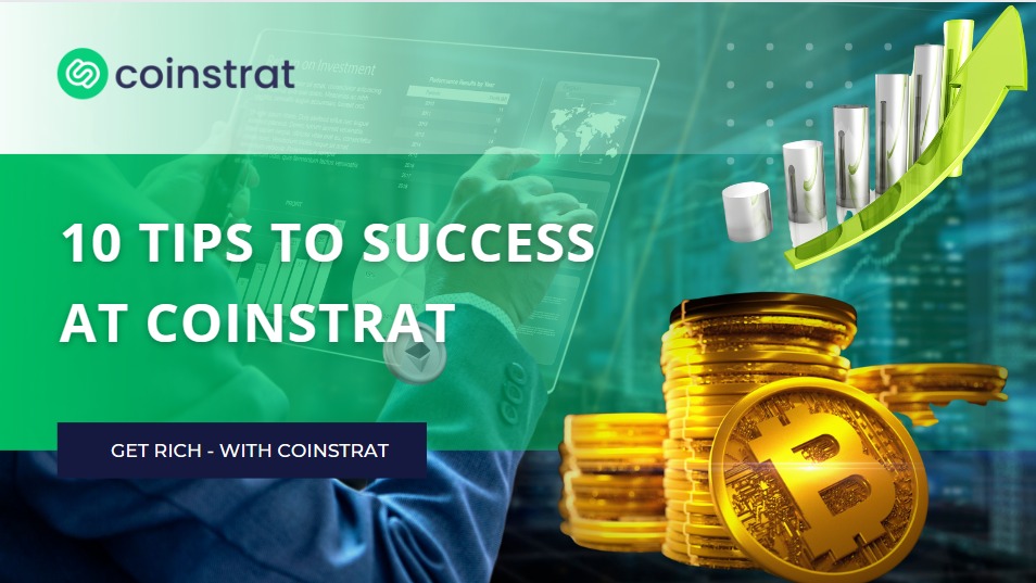 10 TIPS TO SUCCESS AT COINSTRAT