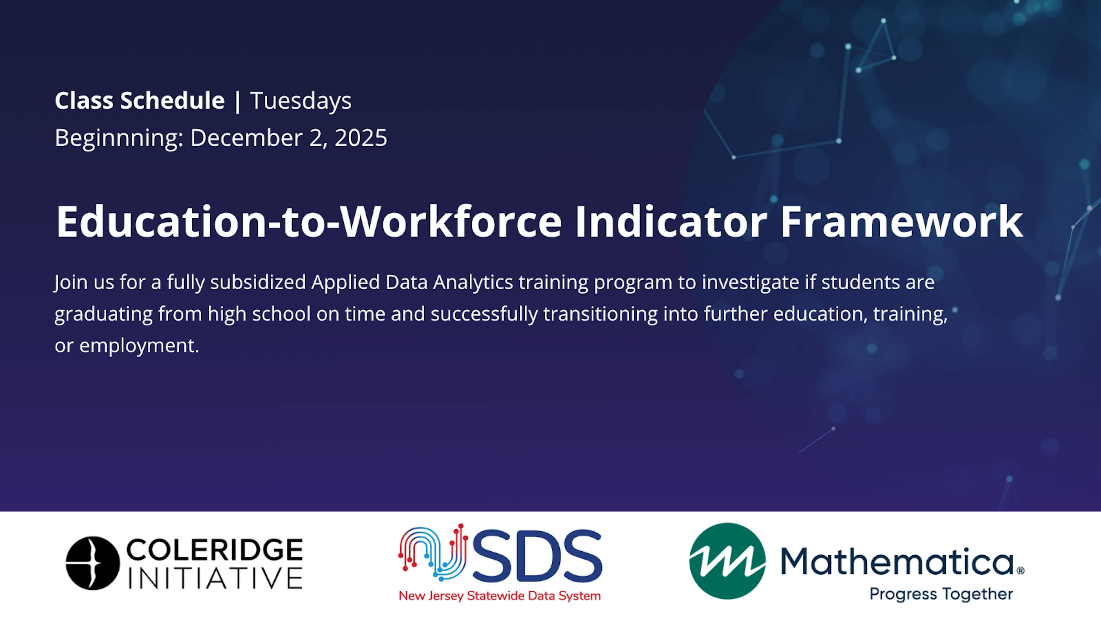 Education-to-Workforce Indicator Framework Applied Data Analytics Training | Coleridge ...