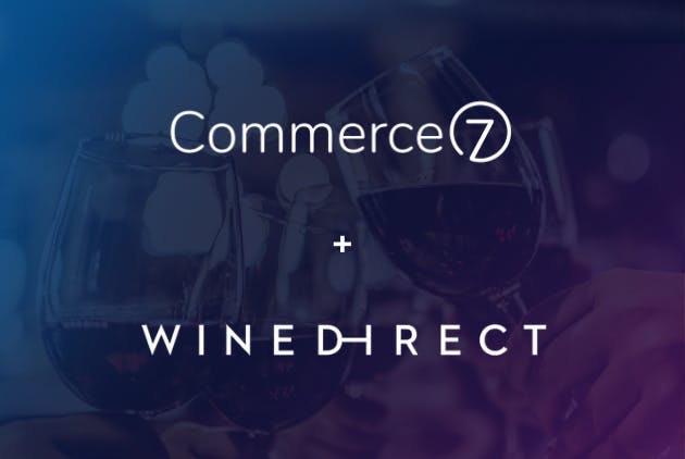 Commerce7 | Welcoming WineDirect’s SaaS Team: Commerce7 Acquires ...