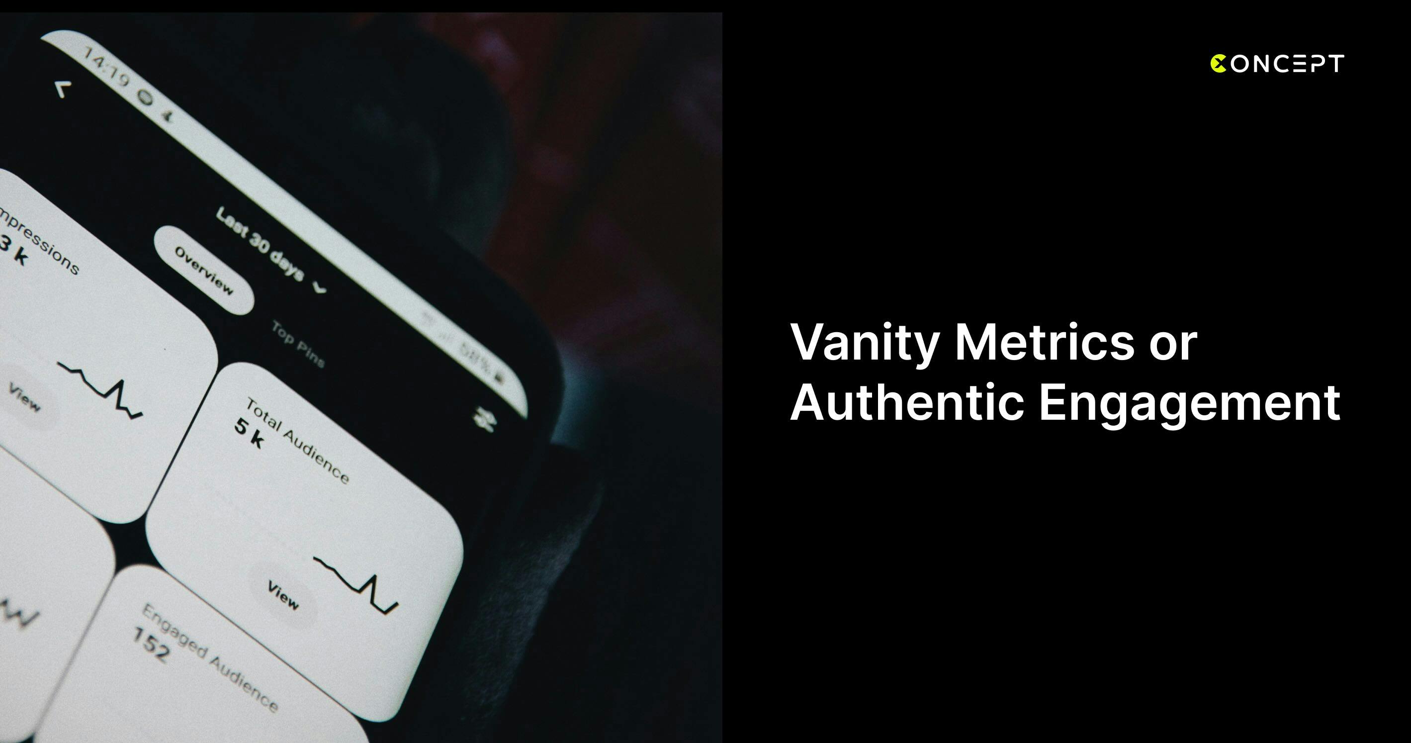 Vanity Metrics or Authentic Engagement?