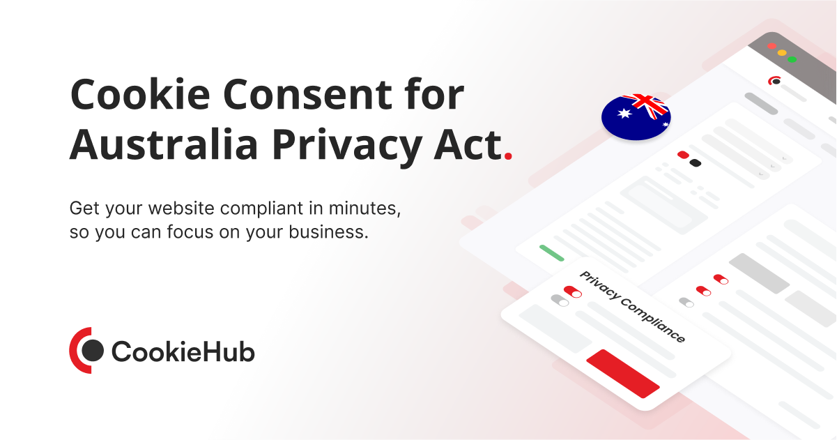 Australian Privacy Act Cookie Consent Management and Compliance