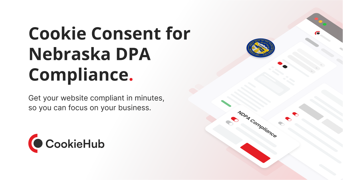 NDPA Nebraska Cookie Consent Management and Compliance