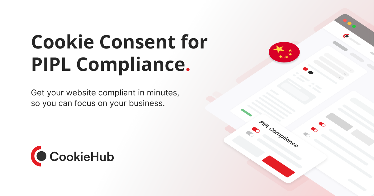 Personal Information Protection Law PIPL China Cookie Consent & Compliance