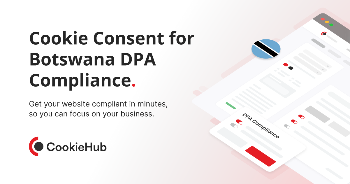 Botswana DPA Compliance | Cookie Consent & Data Privacy Regulation