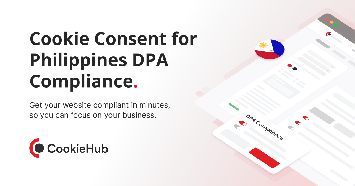 Philippines Data Privacy Act (DPA) & Cookie Consent Compliance