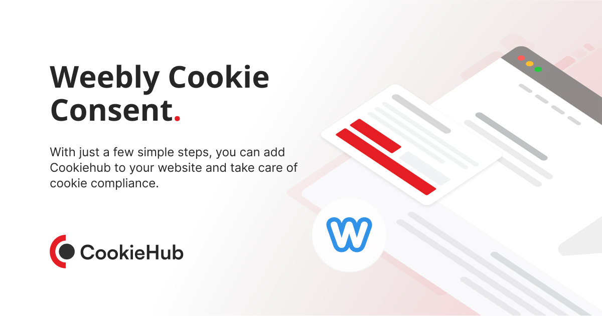 Weebly Cookie Consent Solution | Data Privacy Compliance with CookieHub
