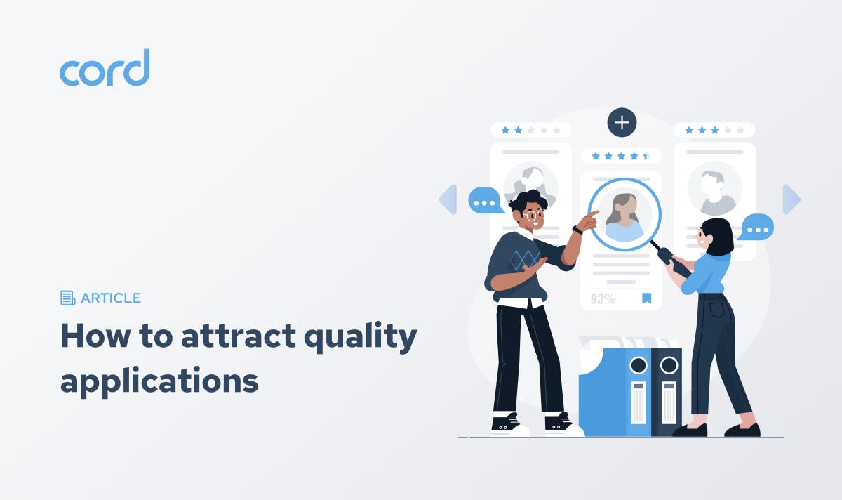 How to attract quality applications - cord