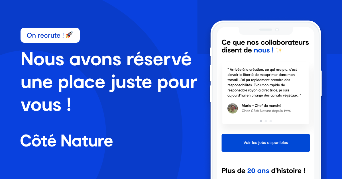 Côté Nature | On recrute, consultez nos offres ! ;)