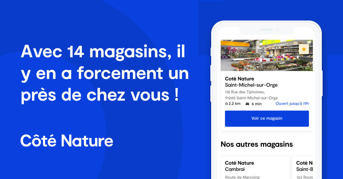 Nos magasins Côté Nature