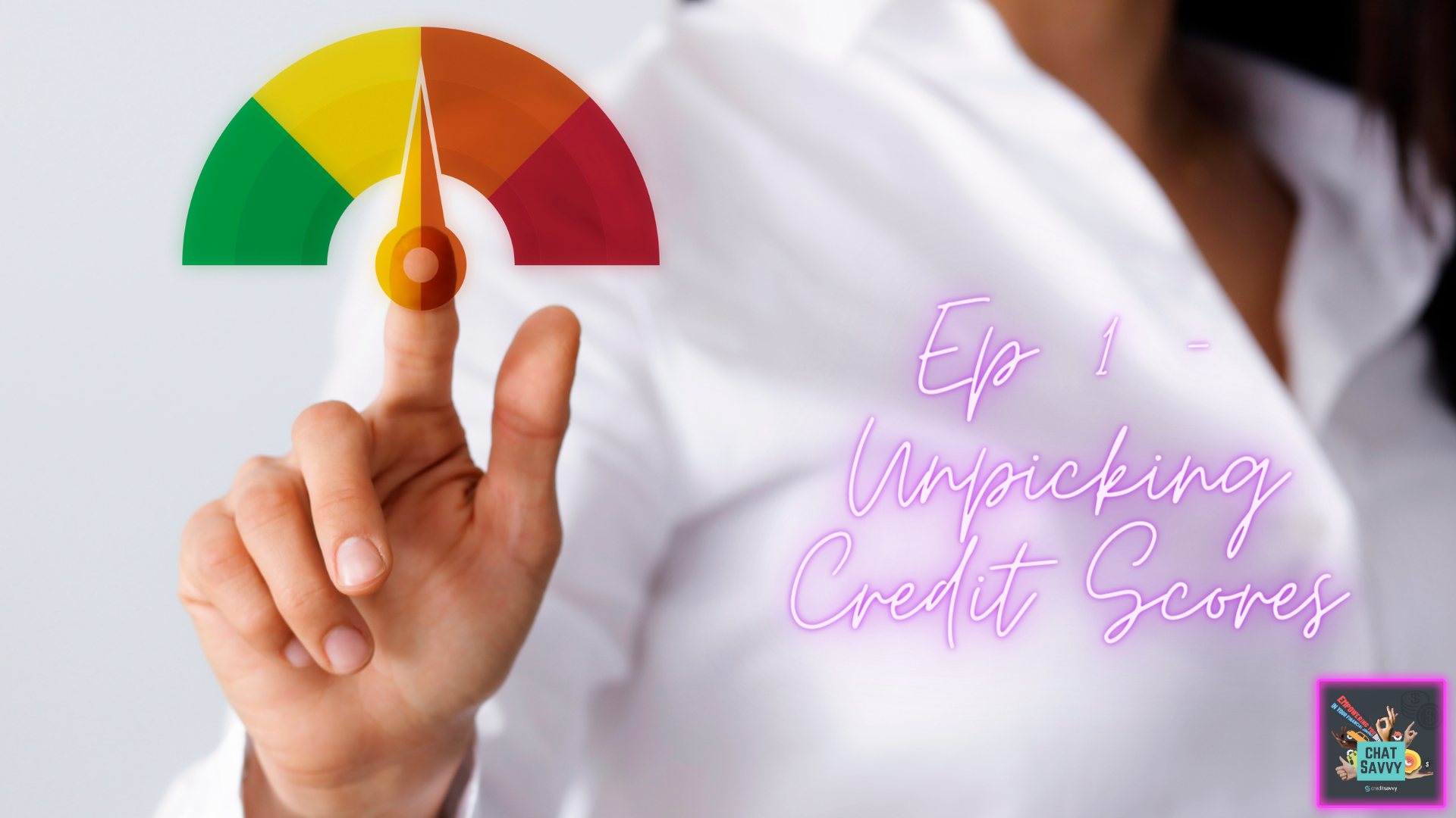 Credit Savvy - Financial Podcast